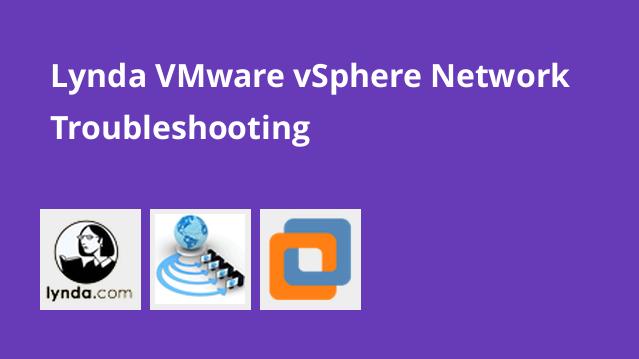 VMware vSphere: Network Troubleshooting
